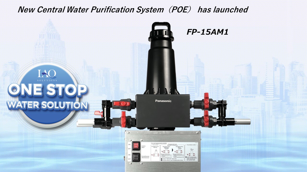 Launching of New Central Water Purification System (POE) by Panasonic ...